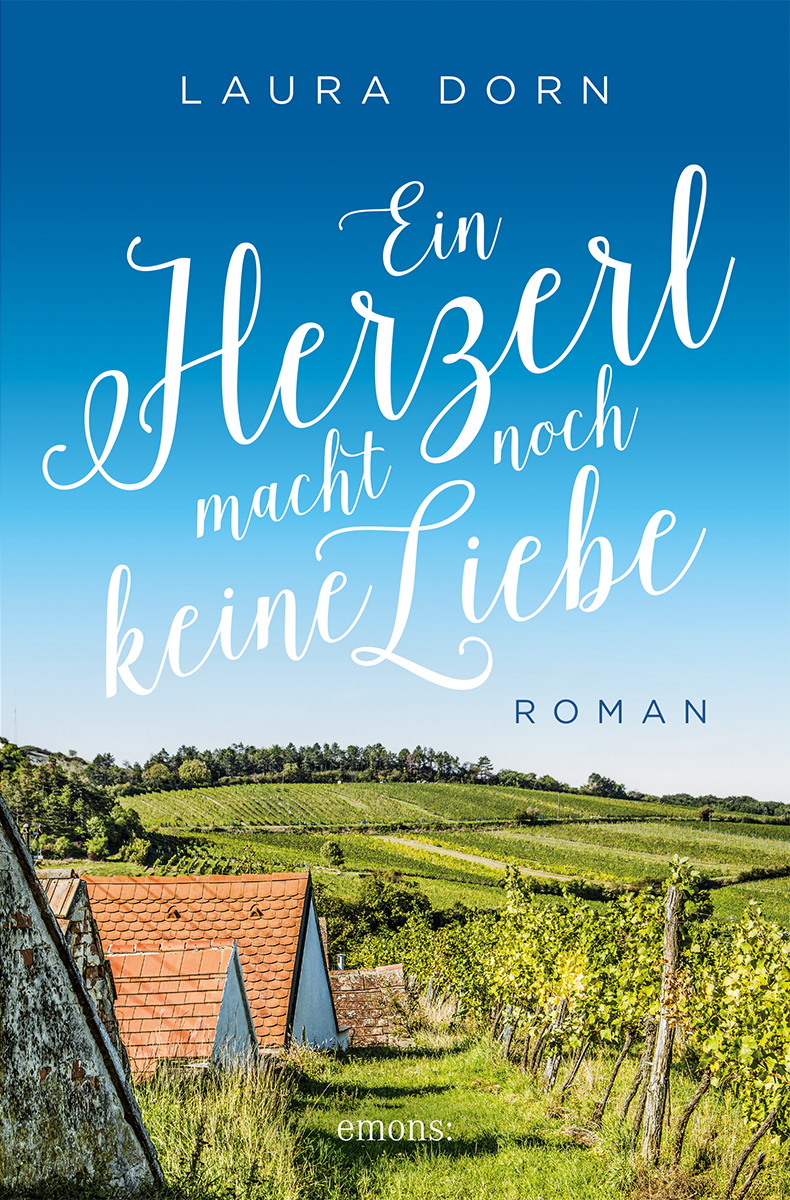 Ein Herzerl macht noch keine Liebe | Laura Dorn | Emons Verlag