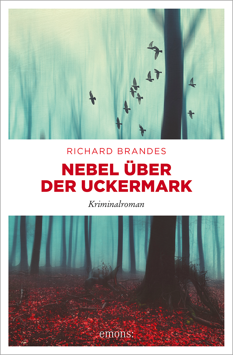 Nebel über der Uckermark | Richard Brandes | Emons Verlag