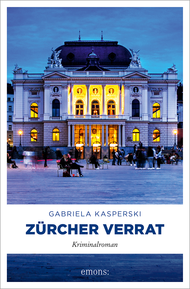 Zürcher Verrat | Gabriela Kasperski | Emons Verlag